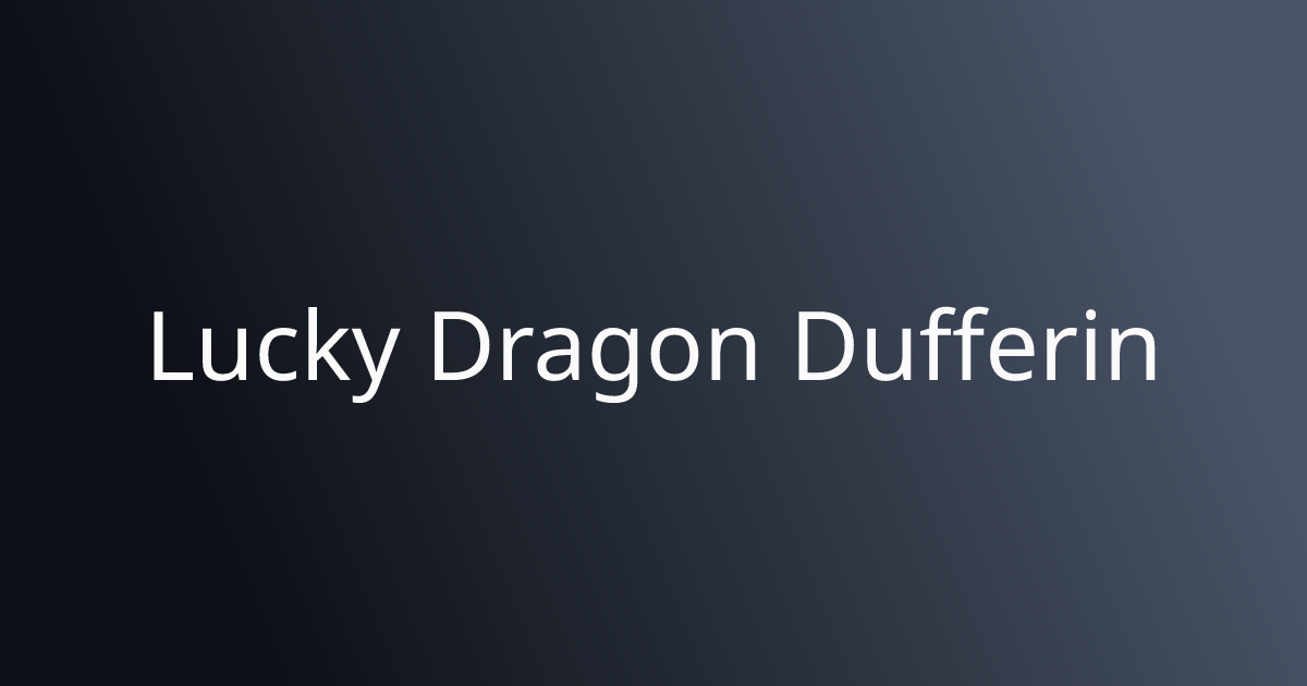 Order Authentic Chinese Online | Lucky Dragon Dufferin - Pickup or ...